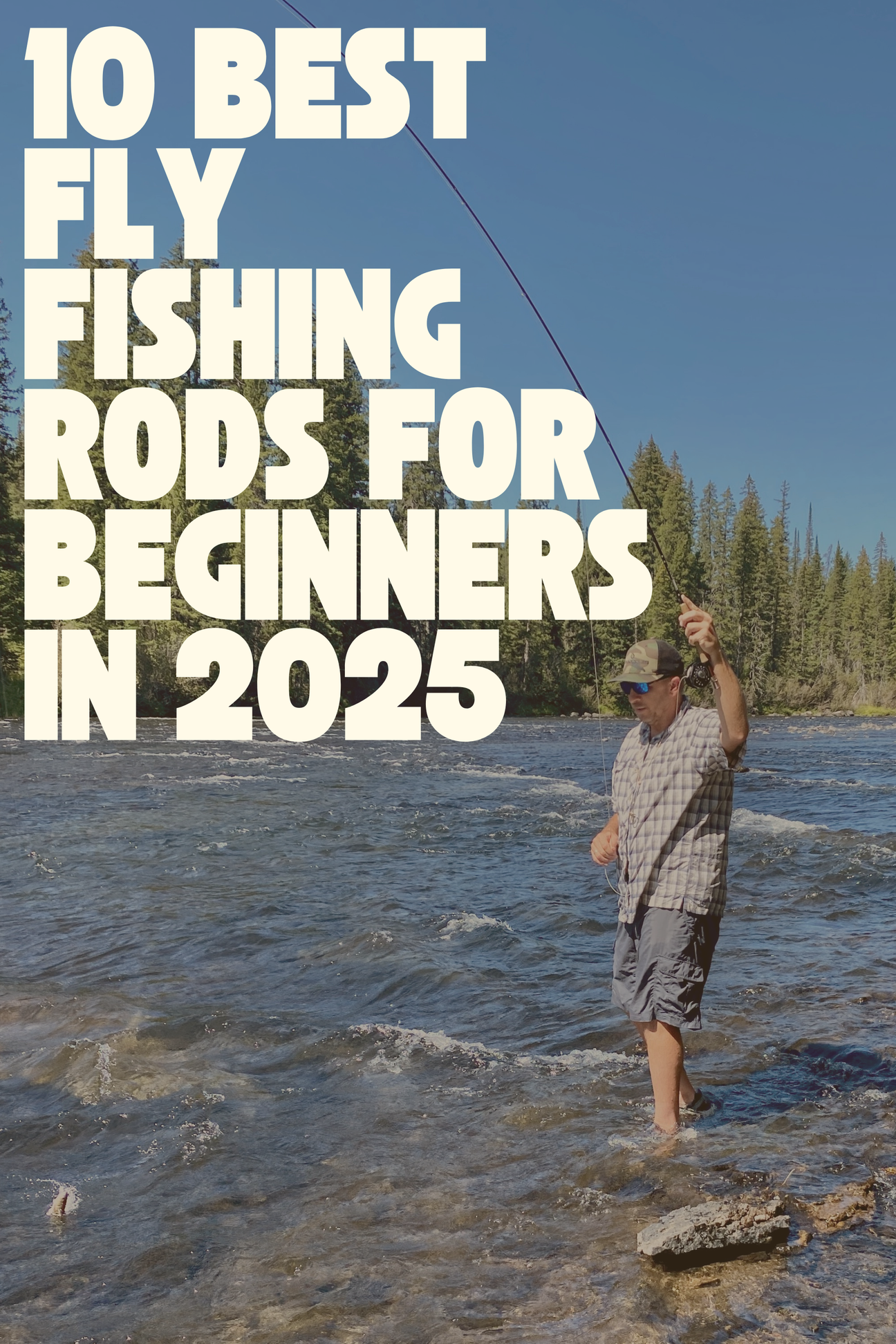 10 Best Fly Fishing Rods for Beginners in 2025 | Fly Fishing Insider P ...